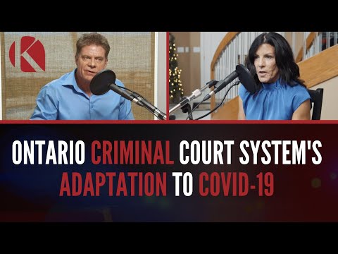 Ontario Criminal Court System's Adaptation to COVID-19 | Kruse Law ...