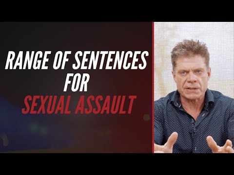 RANGE OF SENTENCES FOR SEXUAL ASSAULT | Kruse Law Firm