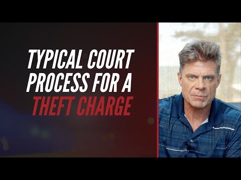Typical Court Process For A Theft Charge | Kruse Law Firm