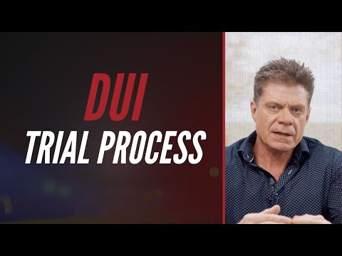 DUI TRIAL PROCESS | Kruse Law Firm