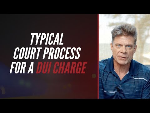 Typical Court Process For A Dui Charge | Kruse Law Firm