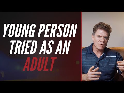YOUNG PERSON TRIED AS AN ADULT | Kruse Law Firm