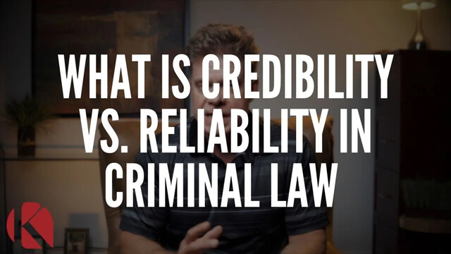 Credibility vs. Reliability Of Witnesses in Criminal Law