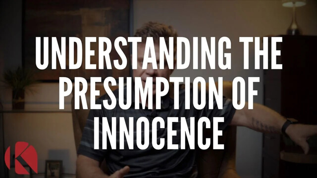 Understanding the Presumption of Innocence | Kruse Law