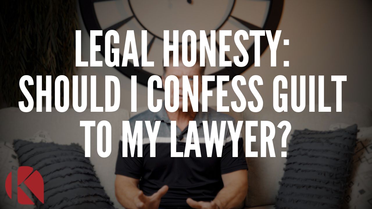 Should I Confess Or Tell My Lawyer The Truth? | Kruse Law